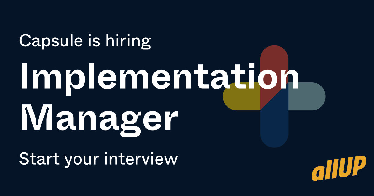 Capsule - Implementation Manager