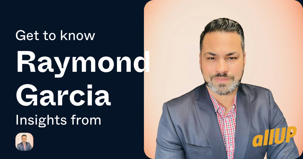 Raymond Garcia's Profile - allUP