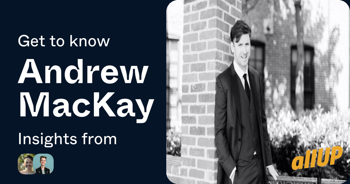 Andrew MacKay's Profile - allUP