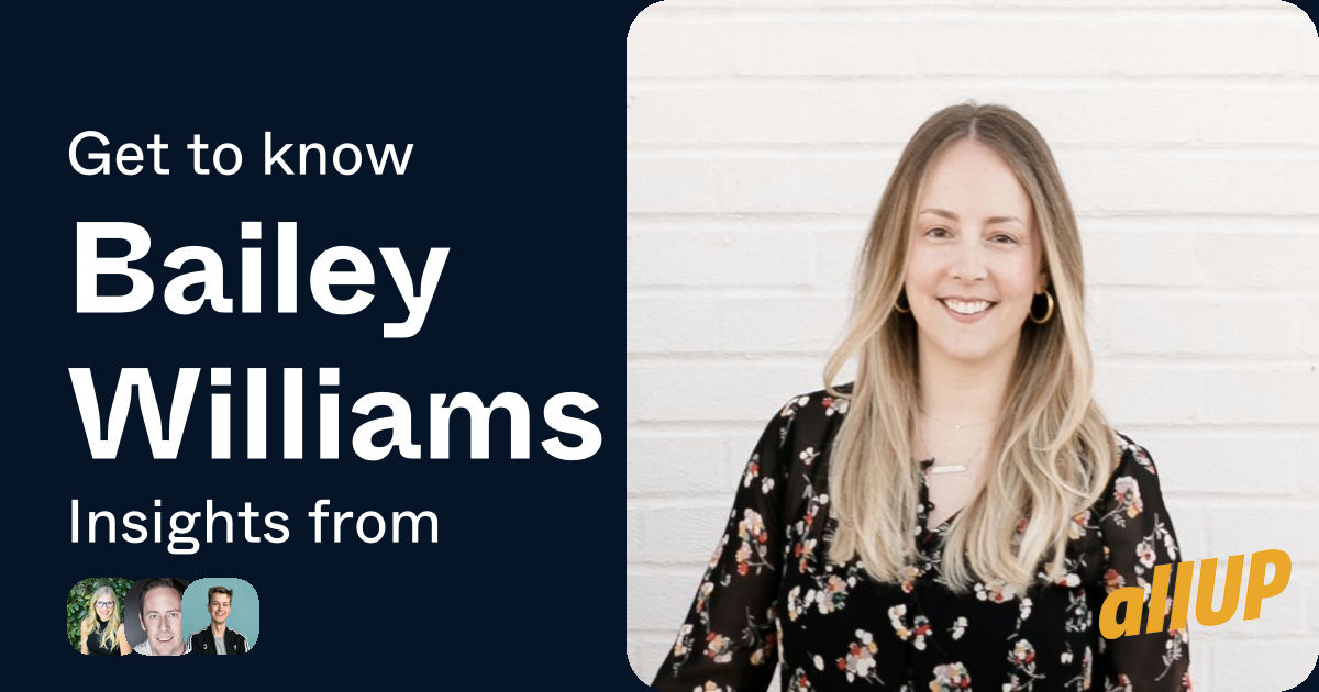 Bailey Williams's Profile - allUP